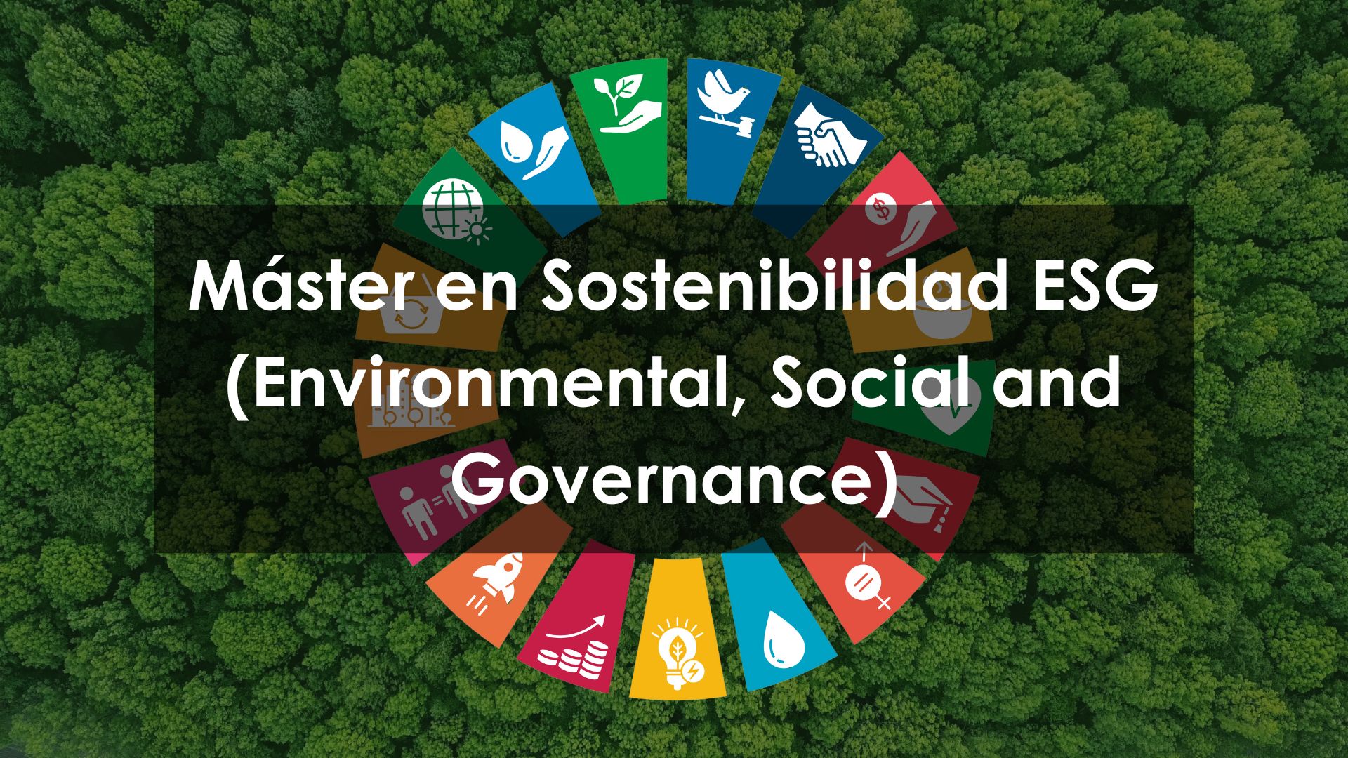 ¡Ya puedes inscribirte en el Máster Online en Sostenibilidad ESG!