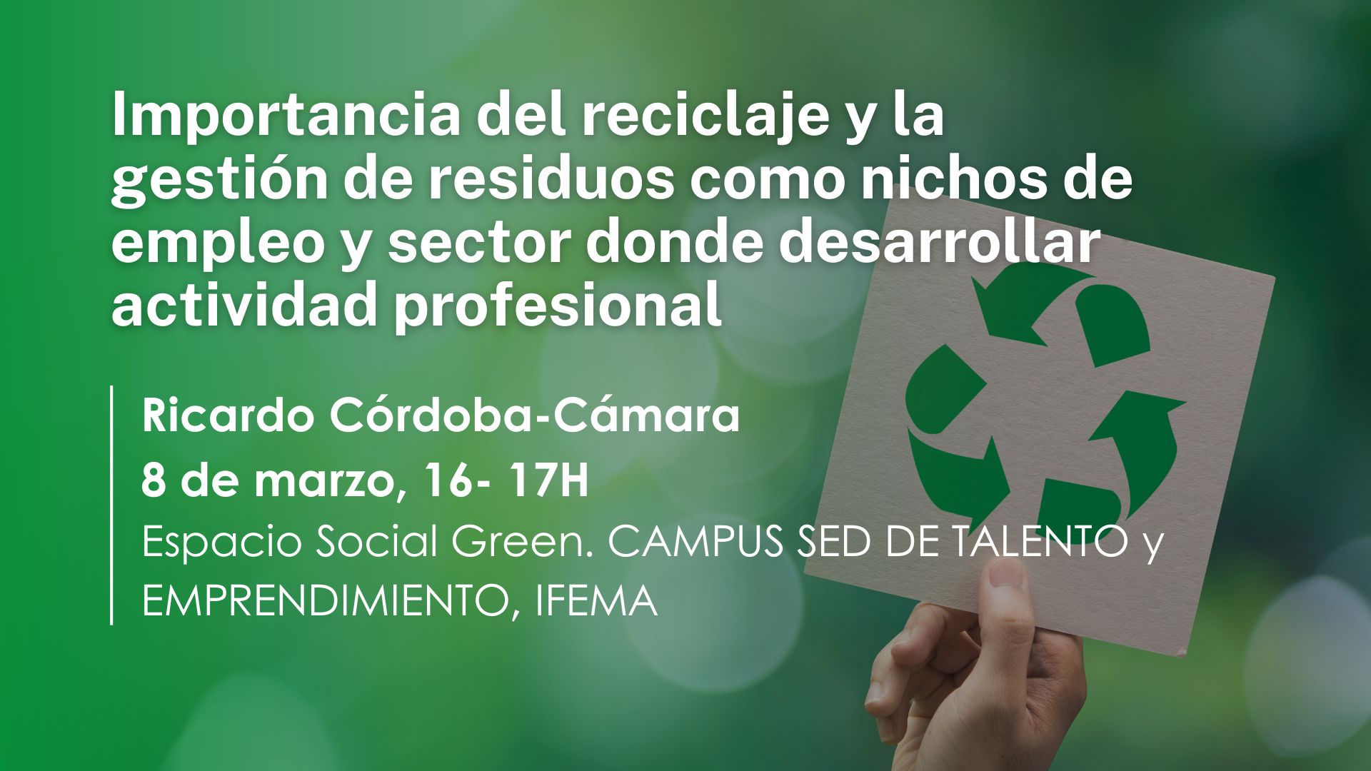 Importancia del reciclaje y la gestión de residuos como nichos de empleo y sector donde ...